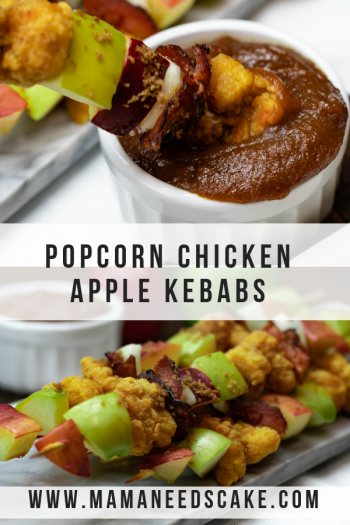 Popcorn Chicken Apple Kebabs - Mama Needs Cake®