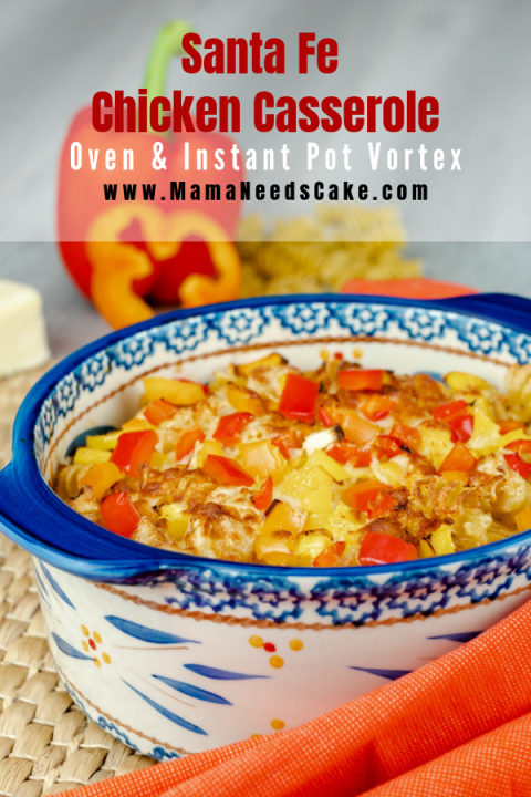 Santa Fe Chicken Casserole - Mama Needs Cake®