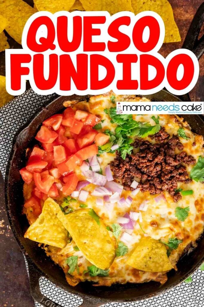 Queso Fundido Mama Needs Cake