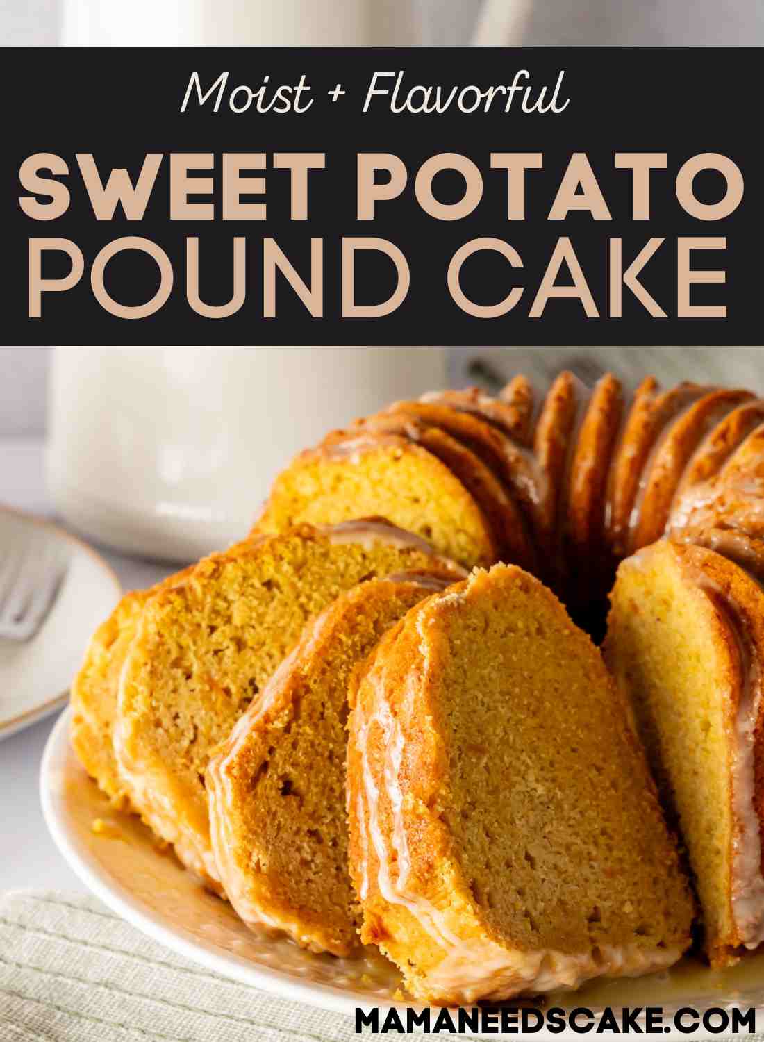 Sweet Potato Pound Cake - Mama Needs Cake®